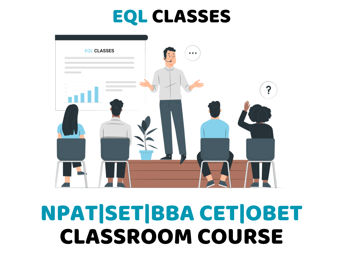 BBA Entrances Classroom Course - EQL Classes